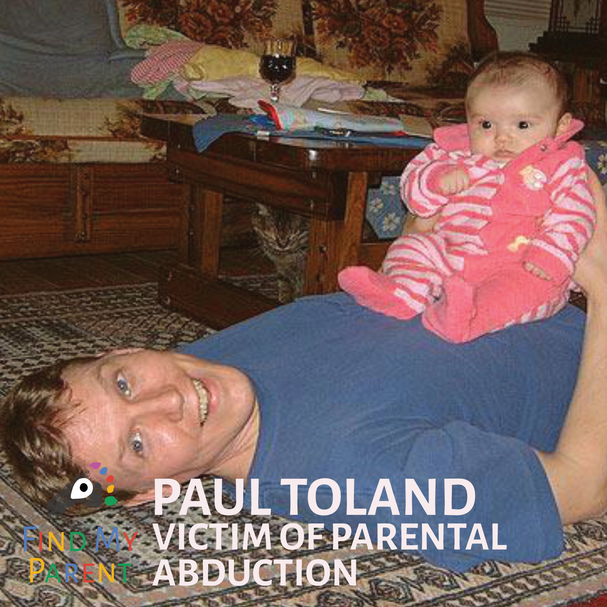 A Conversation With Paul Toland, Victim Of Parental Abduction And ...