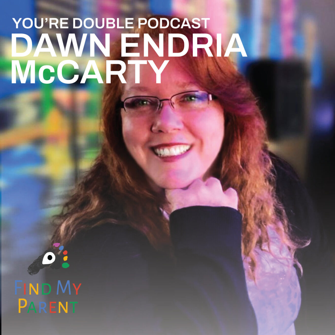 A Conversation With Dawn Endria McCarty (Survivor Of Parental ...